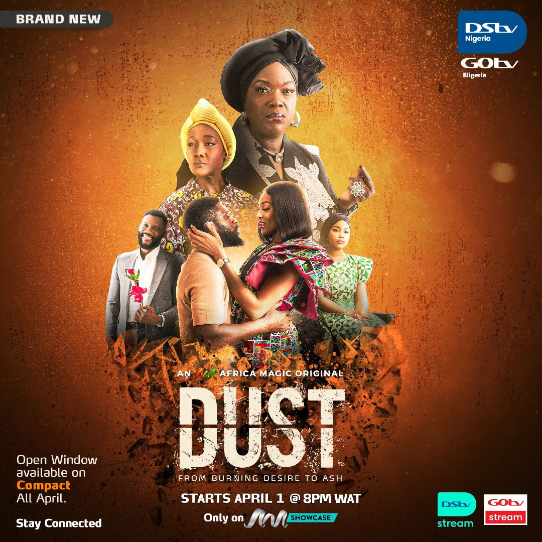 Africa Magic’s New Series, Dust, Explores The Theme of Love in The ...